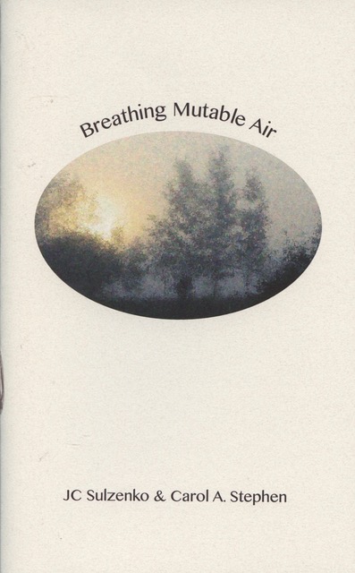 Breathing Mutable Air / JC Sulzenko and Carol A. Stephen – LINDA CROSFIELD