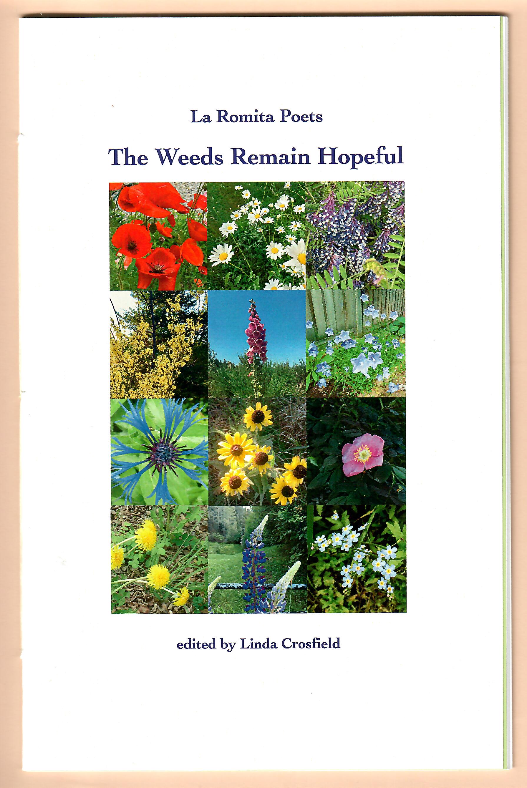 The Weeds Remain Hopeful / Linda Crosfield, Editor – LINDA CROSFIELD